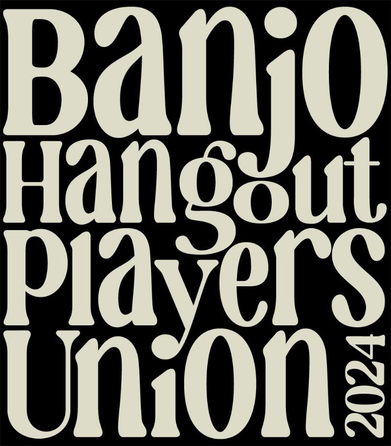 Banjo Hangout Players Union at the Banjo Hangout - Banjo Hangout